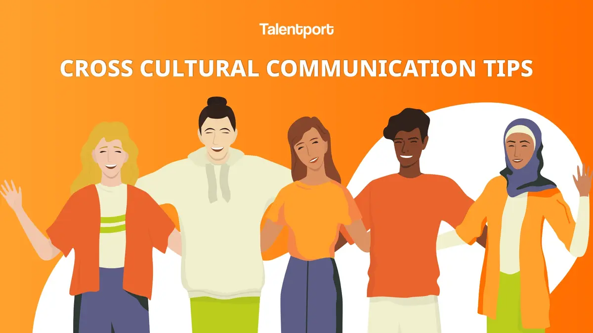 Top 10 Proven Tips for Effective Cross-Cultural Communication - Talentport